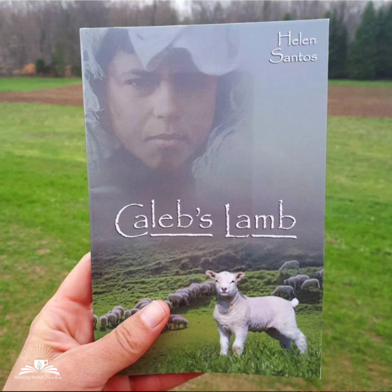 Caleb’s Lamb by Helen Santos – Morning Basket Books